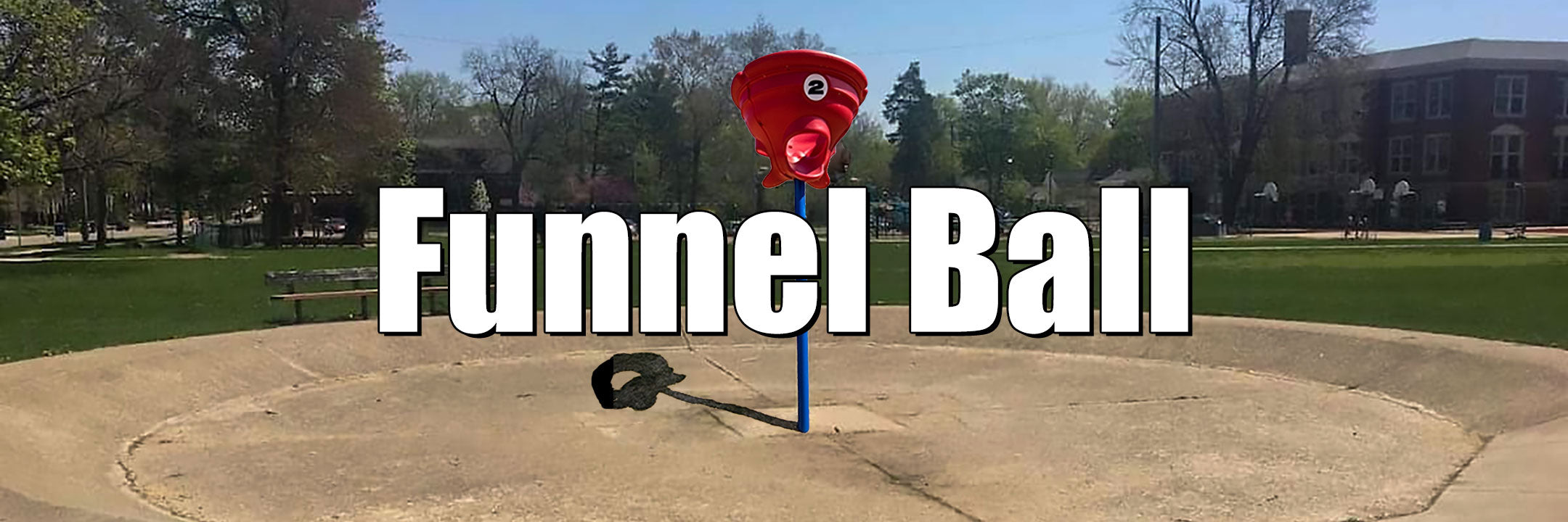 Funnel Ball Games
