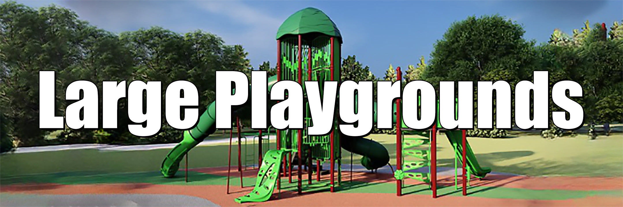 Large Playgrounds